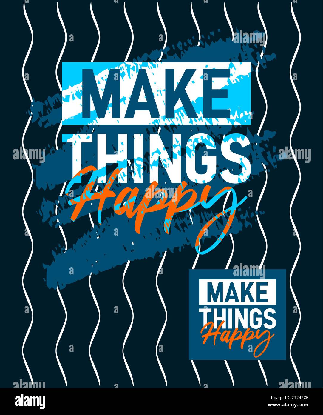 Make Things Happy Motivational Stroke Typepace Design Short Phrases