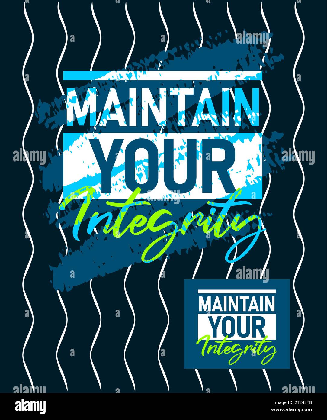 Maintain Your Integrity Motivational Stroke Typepace Design Short