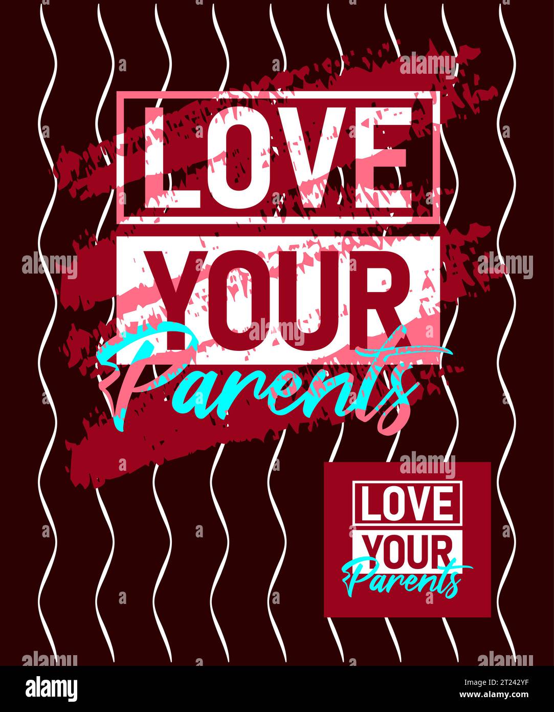 Love your parents motivational stroke typepace design, Short phrases ...