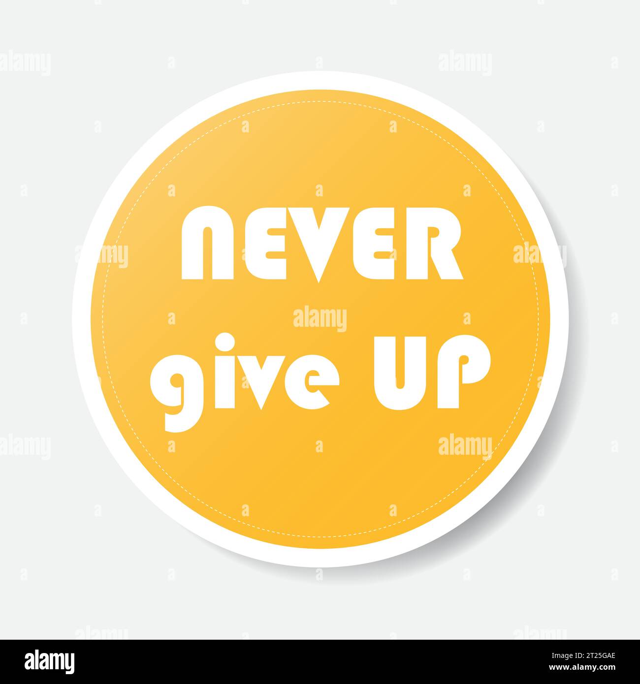 Yellow color circle shape sticker with positive phrase, vector ...
