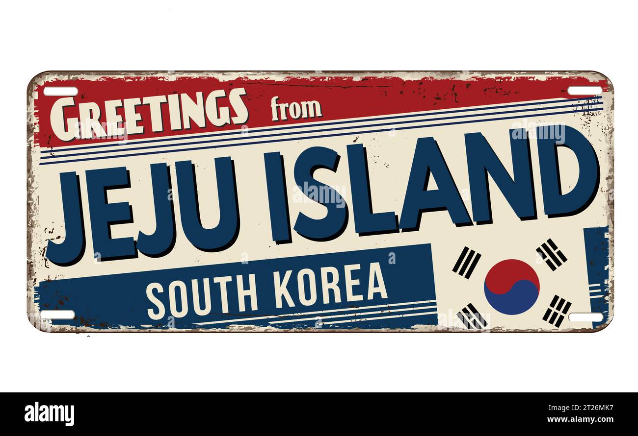 Greetings from Jeju island vintage rusty metal sign on a white ...