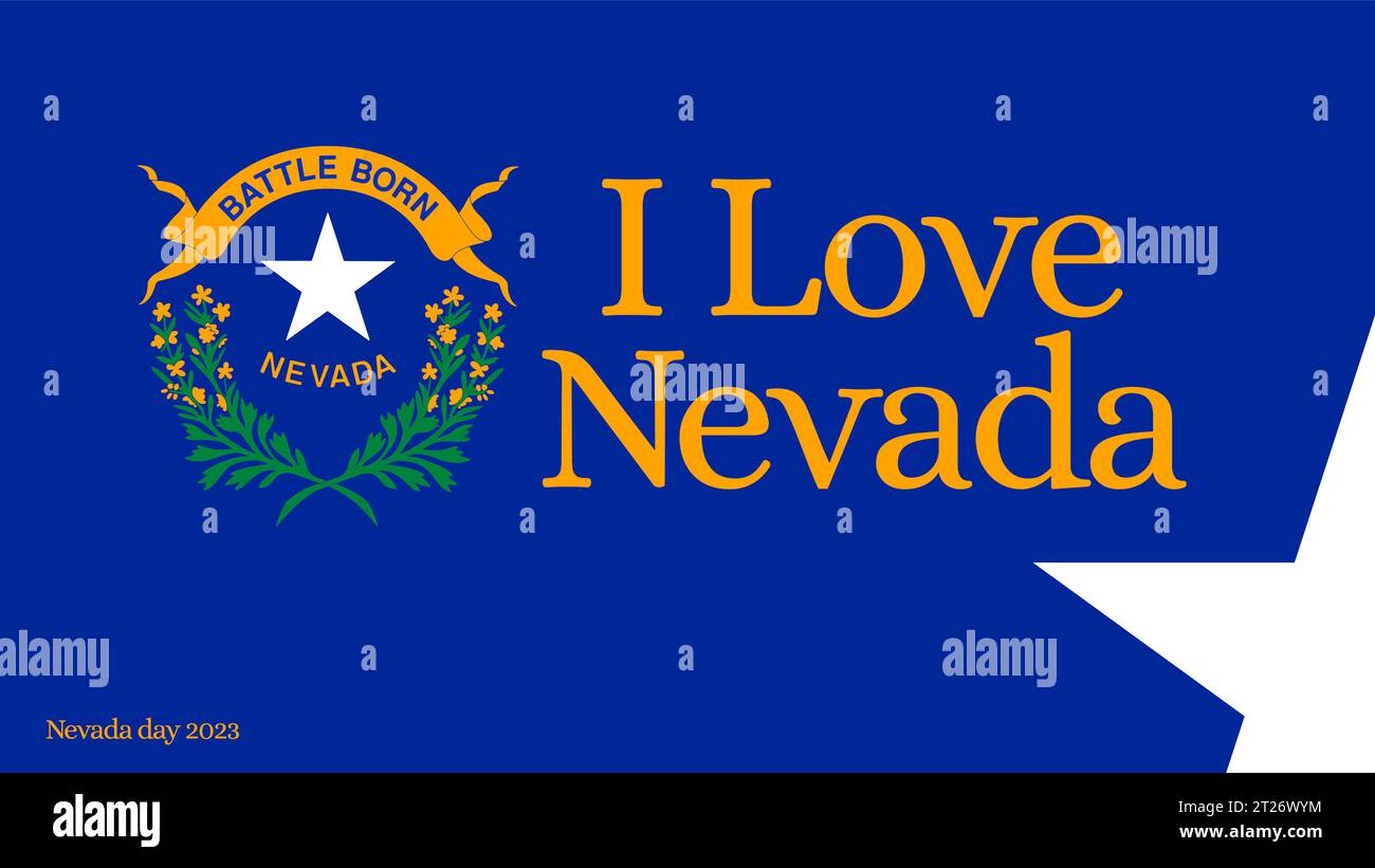 Home means Nevada, State of Nevada USA. Celebration for Nevada ...