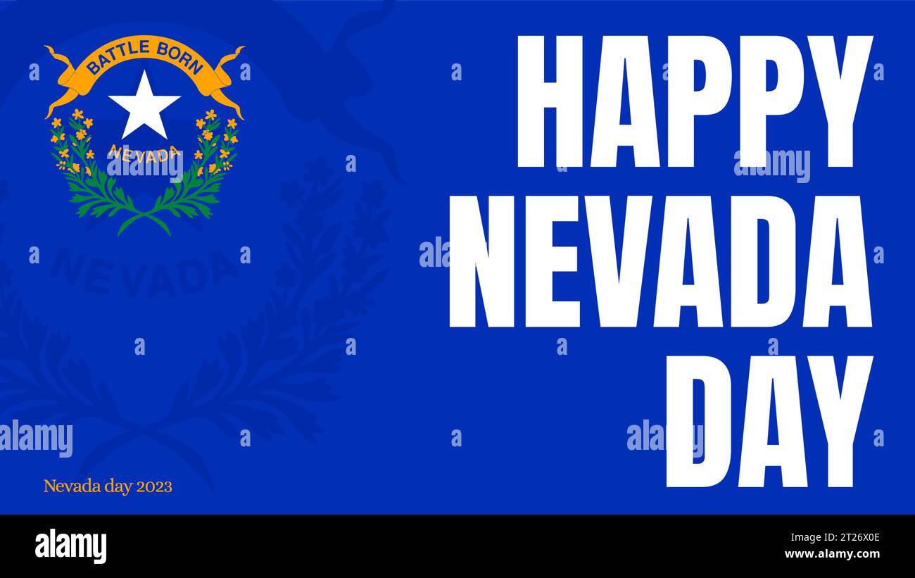 Home means Nevada, State of Nevada USA. Celebration for Nevada ...