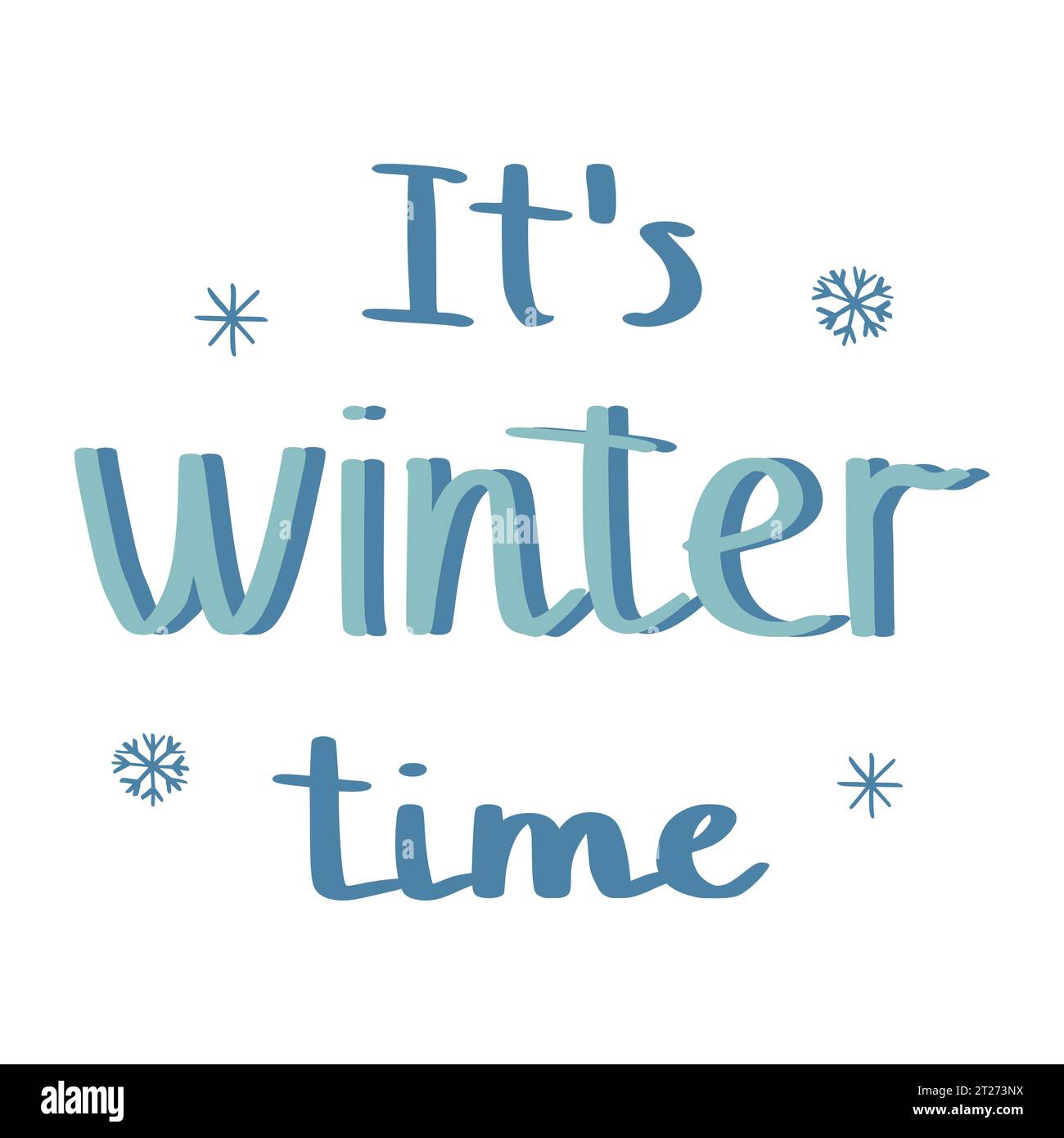 It is winter time hand drawn lettering typography, vector illustration ...