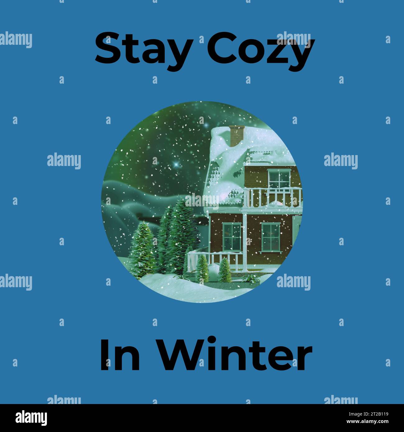 Composite of stay cozy in winter text over winter landscape background ...