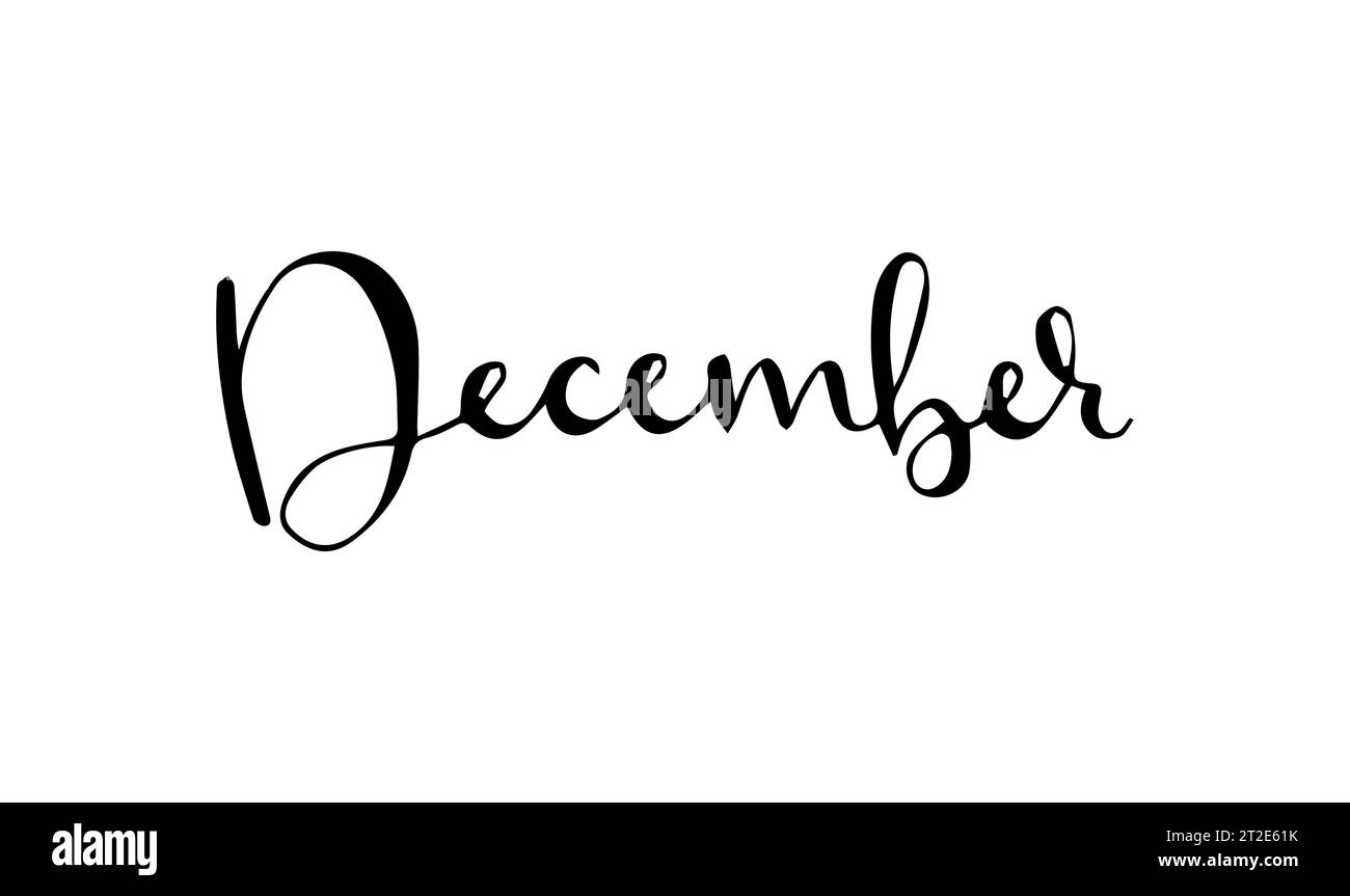 December black lettering inscription. Minimalistic drawing of phrase ...