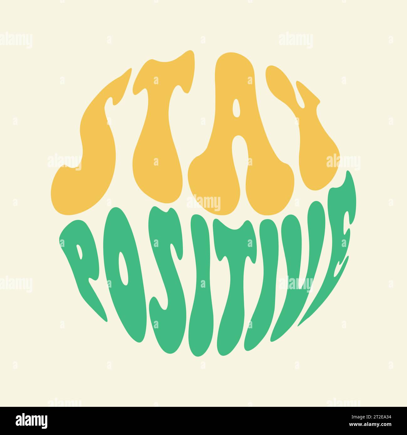 Stay positive card poster design retro. A stylish template for graphic ...