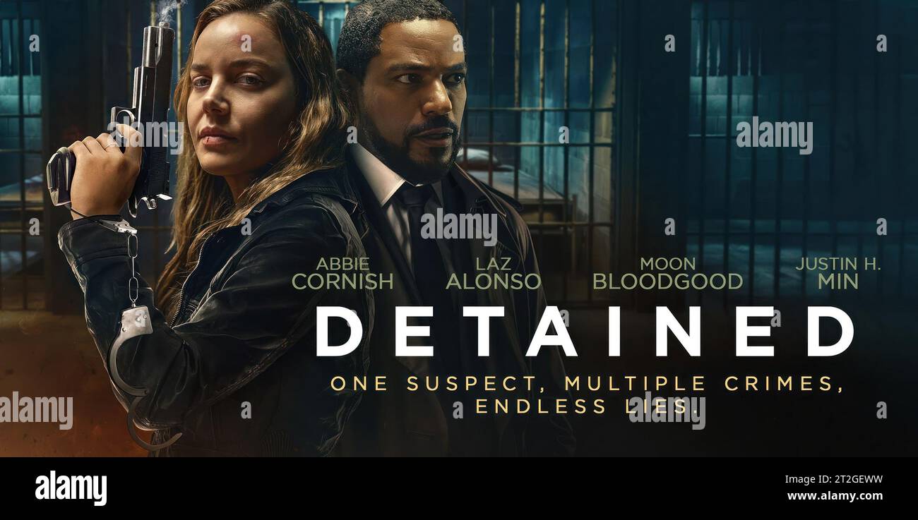 DETAINED, poster, from left: Abbie Cornish, Laz Alonso, 2023 ...