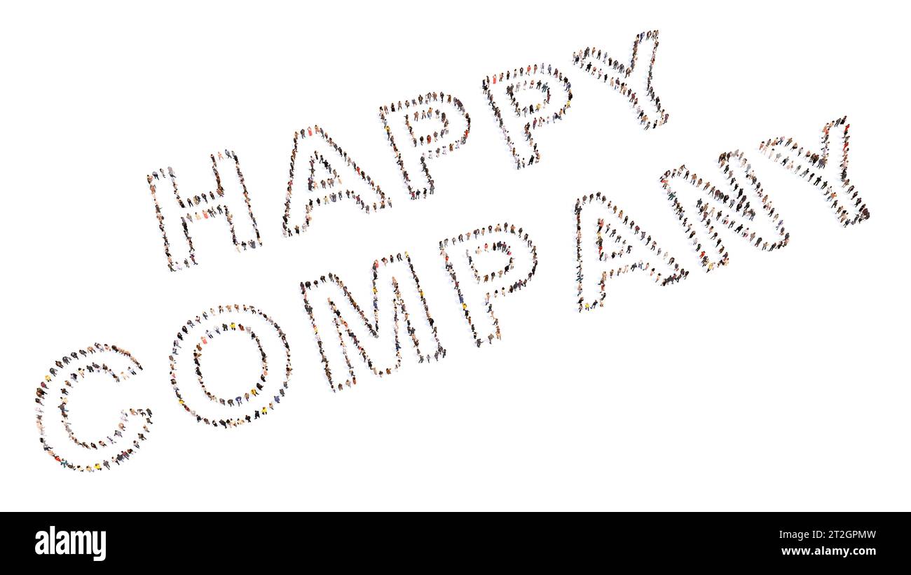 Conceptual community of people forming the HAPPY COMPANY message. 3d ...