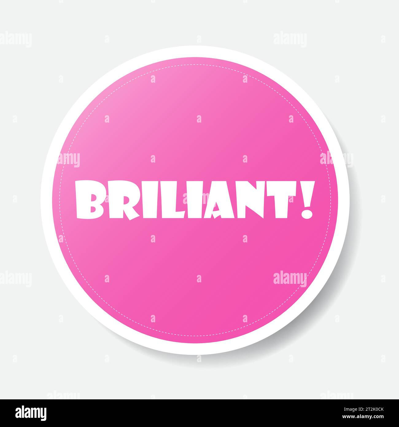 Pink color circle shape sticker with positive phrase, vector ...