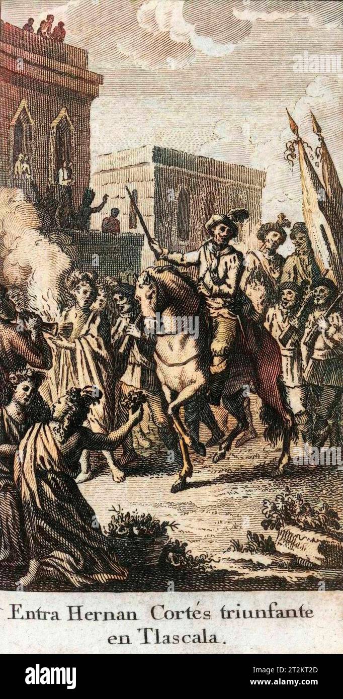 Conquistador Hernan Cortes (Cortez) (1485-1547) arriving in Tlaxacala ...