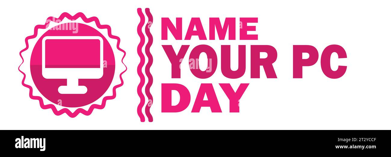 Name Your PC Day. Holiday concept. Template for background, banner ...