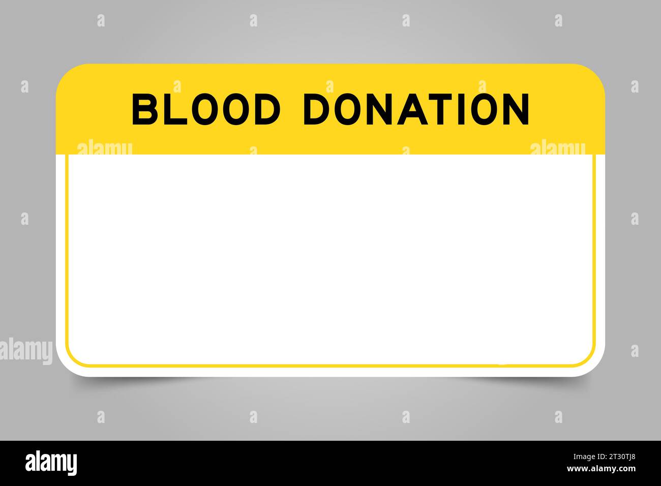 Label banner that have yellow headline with word blood donation and ...