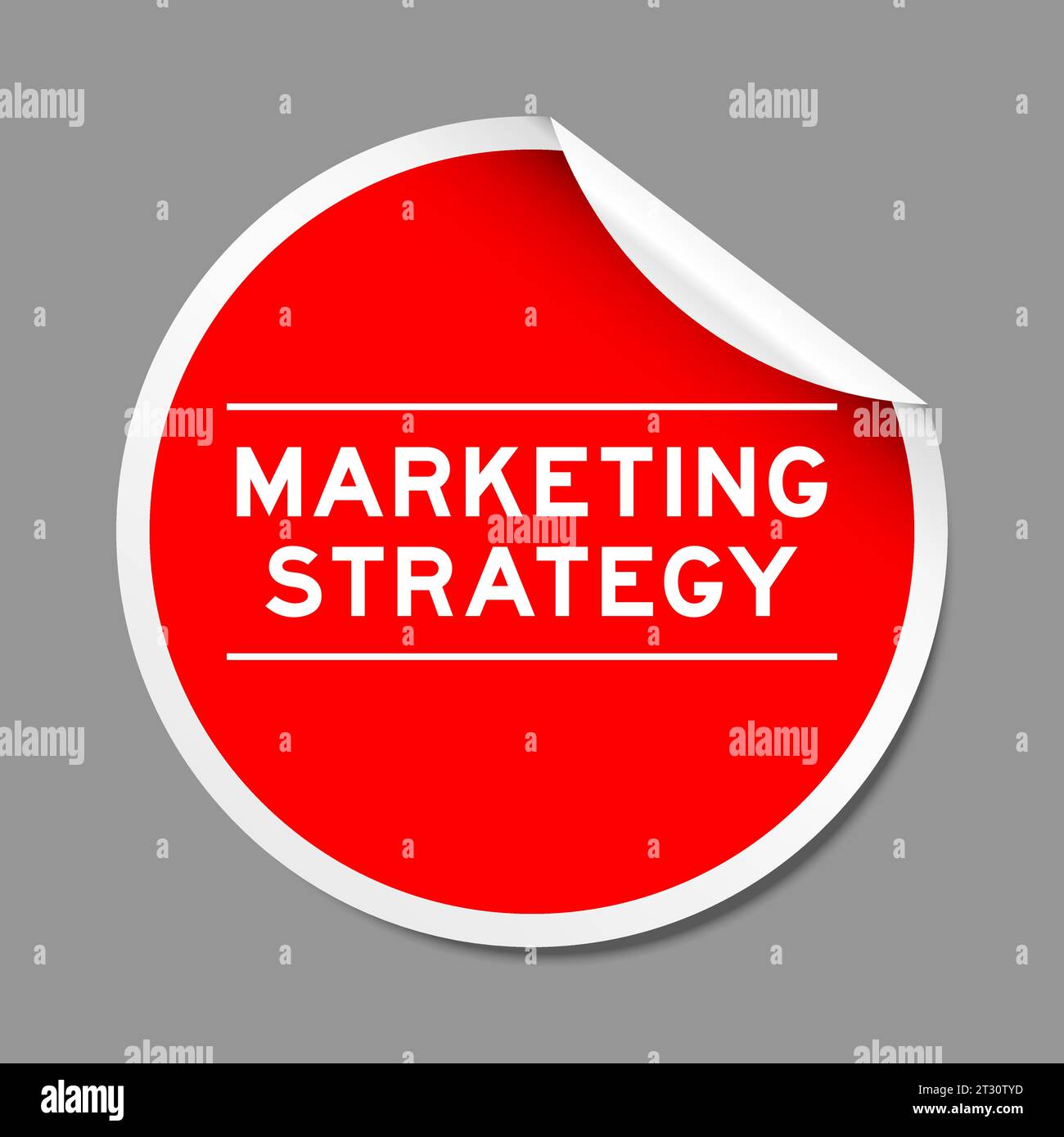 Red color peel sticker label with word marketing strategy on gray ...