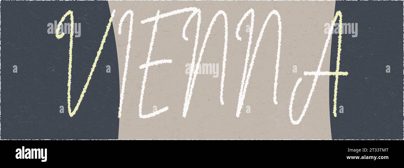Graphic with lettering of the Austrian city VIENNA in handwriting Stock ...