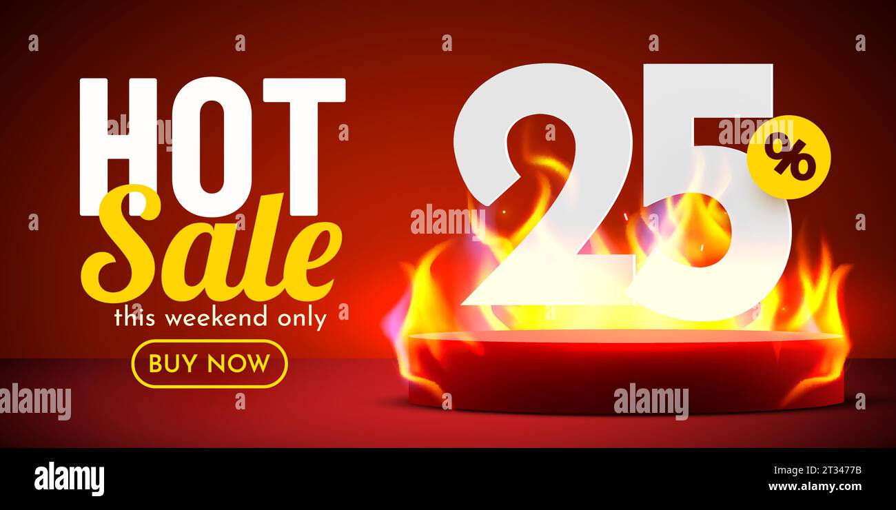 25 percent Off. Hot sale banner with burning numbers. Discount poster ...