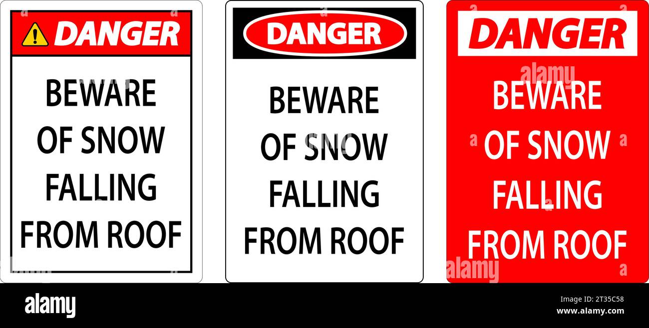 Danger Sign Beware Of Snow Falling From Roof Stock Vector Image & Art ...
