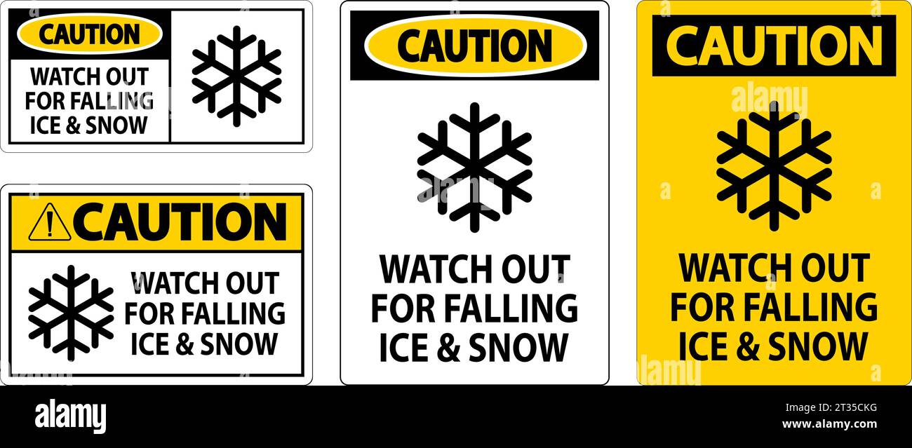 Caution Sign Watch Out For Falling Ice And Snow Stock Vector Image ...