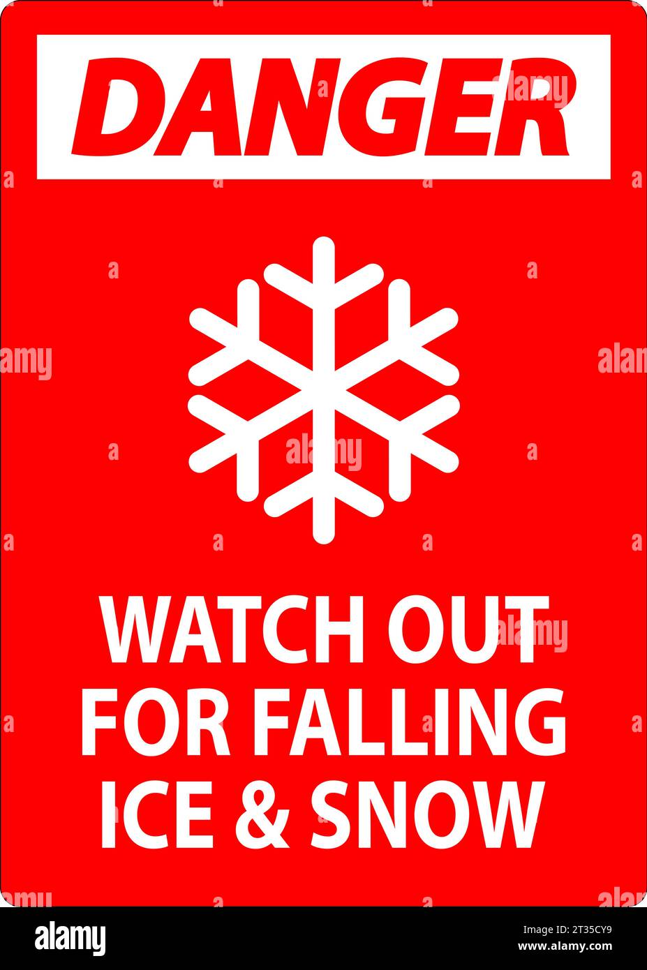 Danger Sign Watch Out For Falling Ice And Snow Stock Vector Image & Art ...