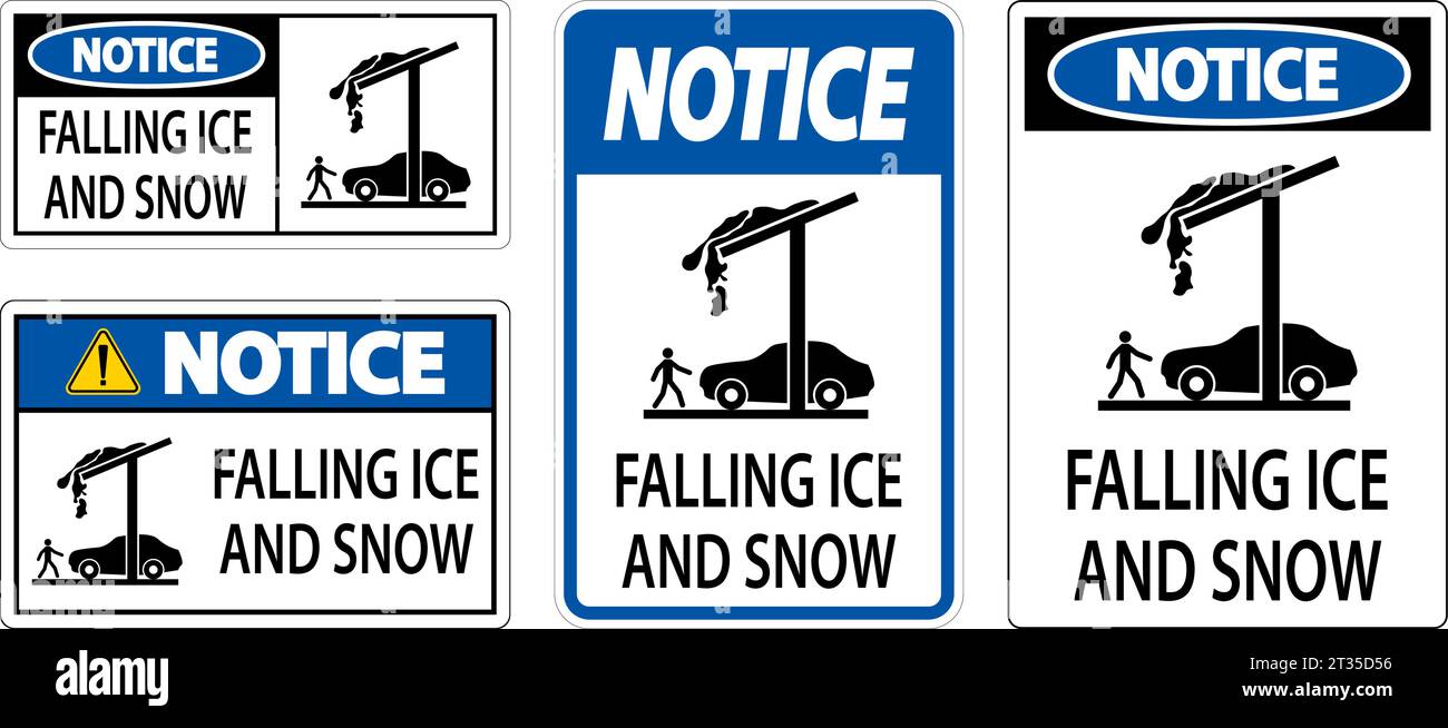 Ice and Snow Notice Sign Caution - Falling Ice And Snow Sign Stock ...