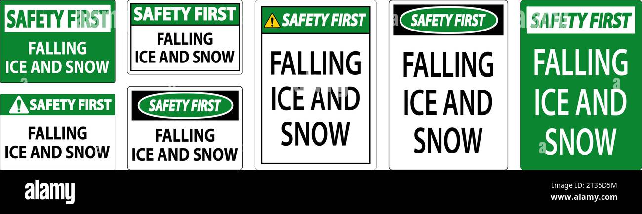 Safety First Sign Falling Ice And Snow Stock Vector Image & Art - Alamy