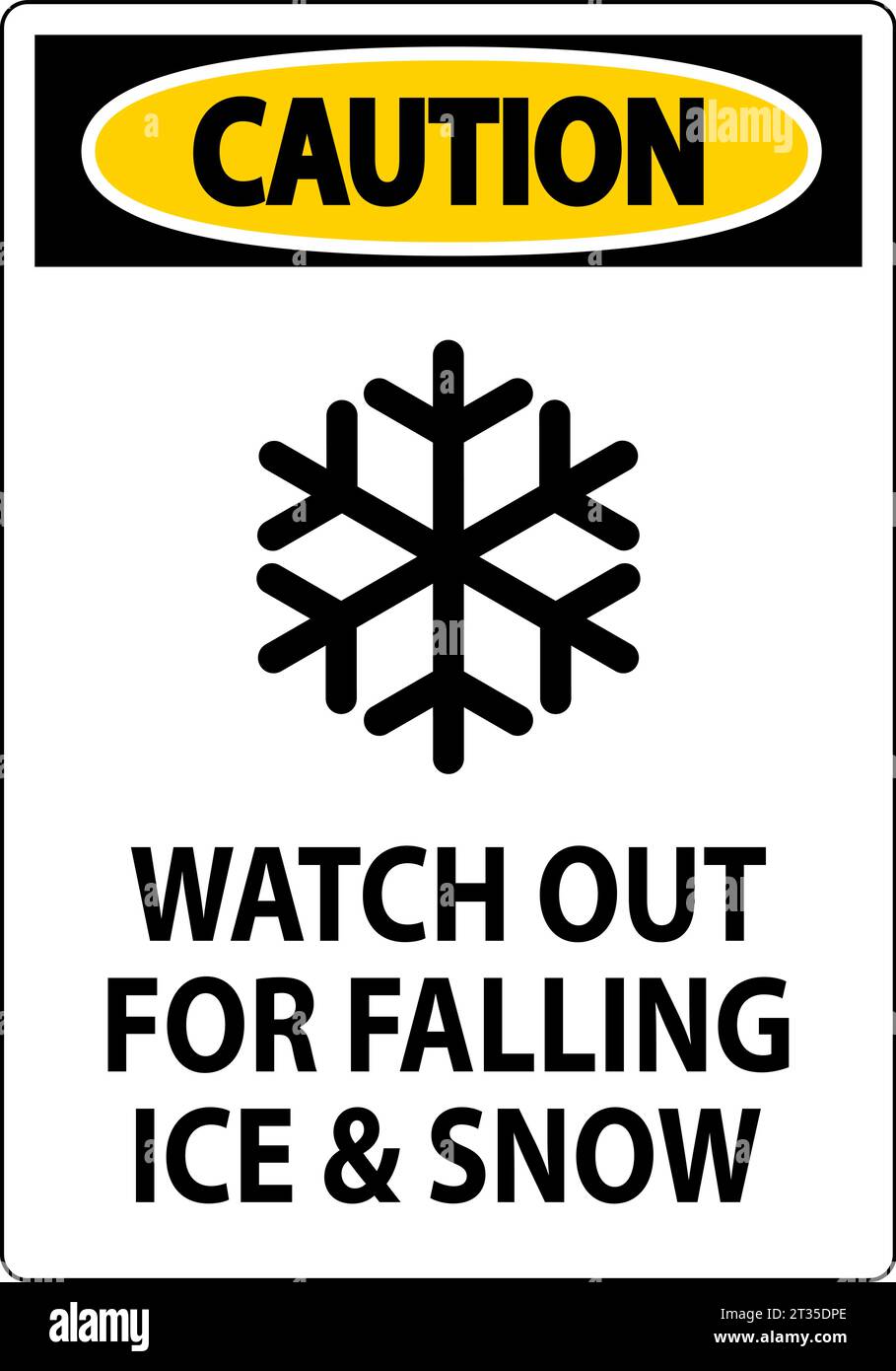 Caution Sign Watch Out For Falling Ice And Snow Stock Vector Image ...