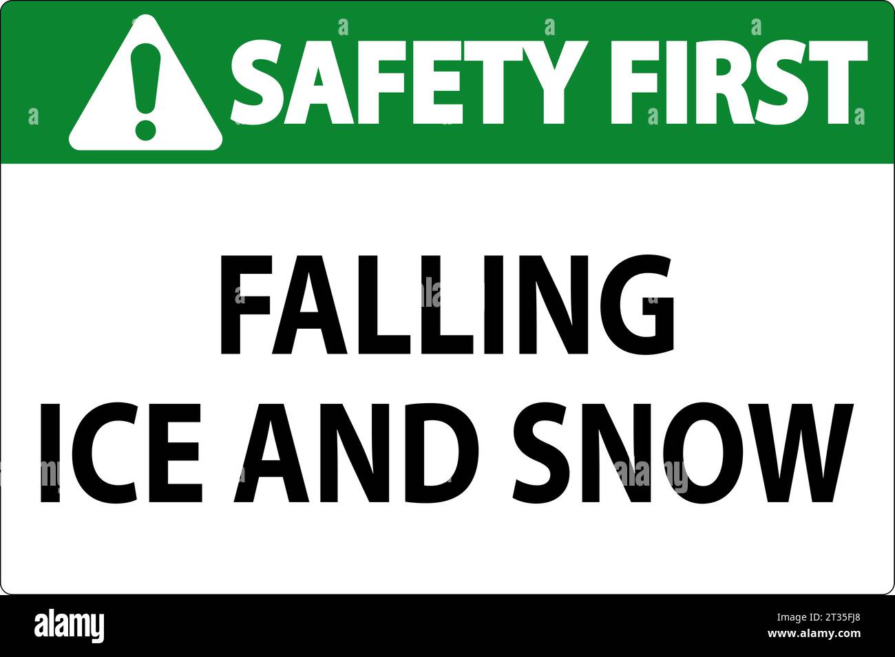 Safety First Sign Falling Ice And Snow Stock Vector Image & Art - Alamy
