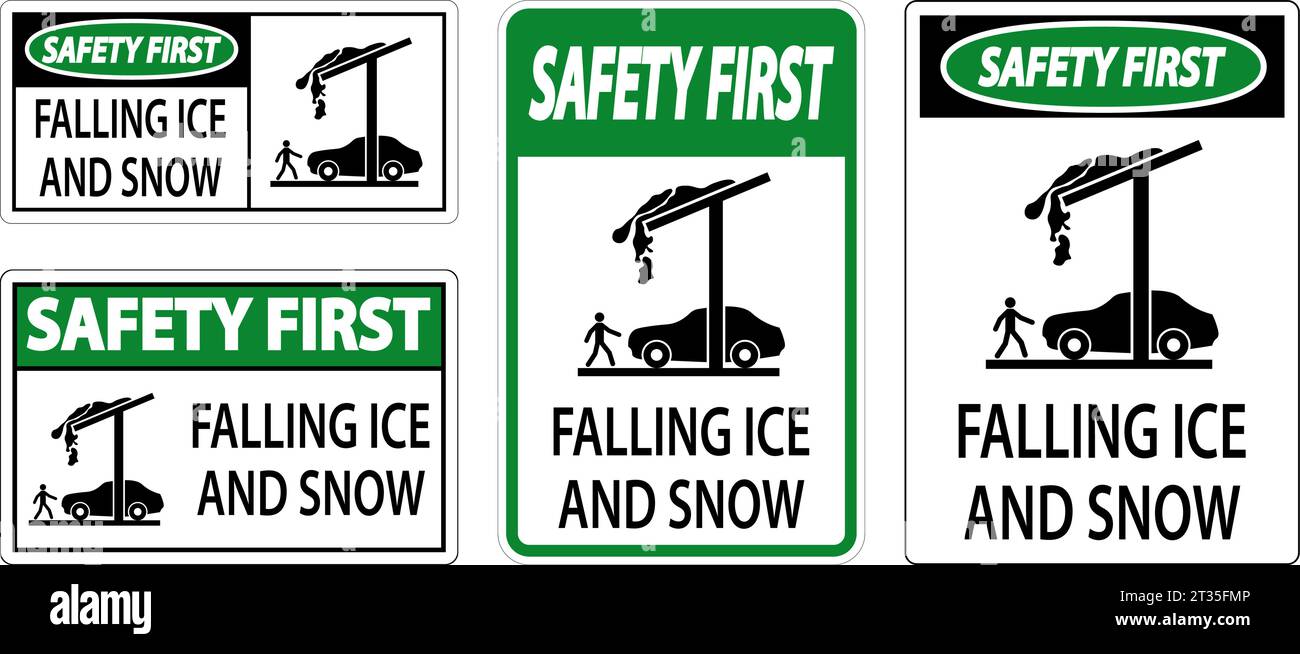 Ice and Snow Safety First Sign Caution - Falling Ice And Snow Sign ...