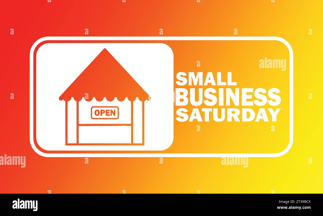 Small Business Saturday. Vector illustration. Suitable for greeting ...