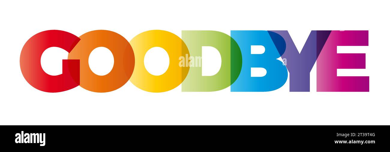 The word Goodbye. Vector banner with the text colored rainbow Stock ...