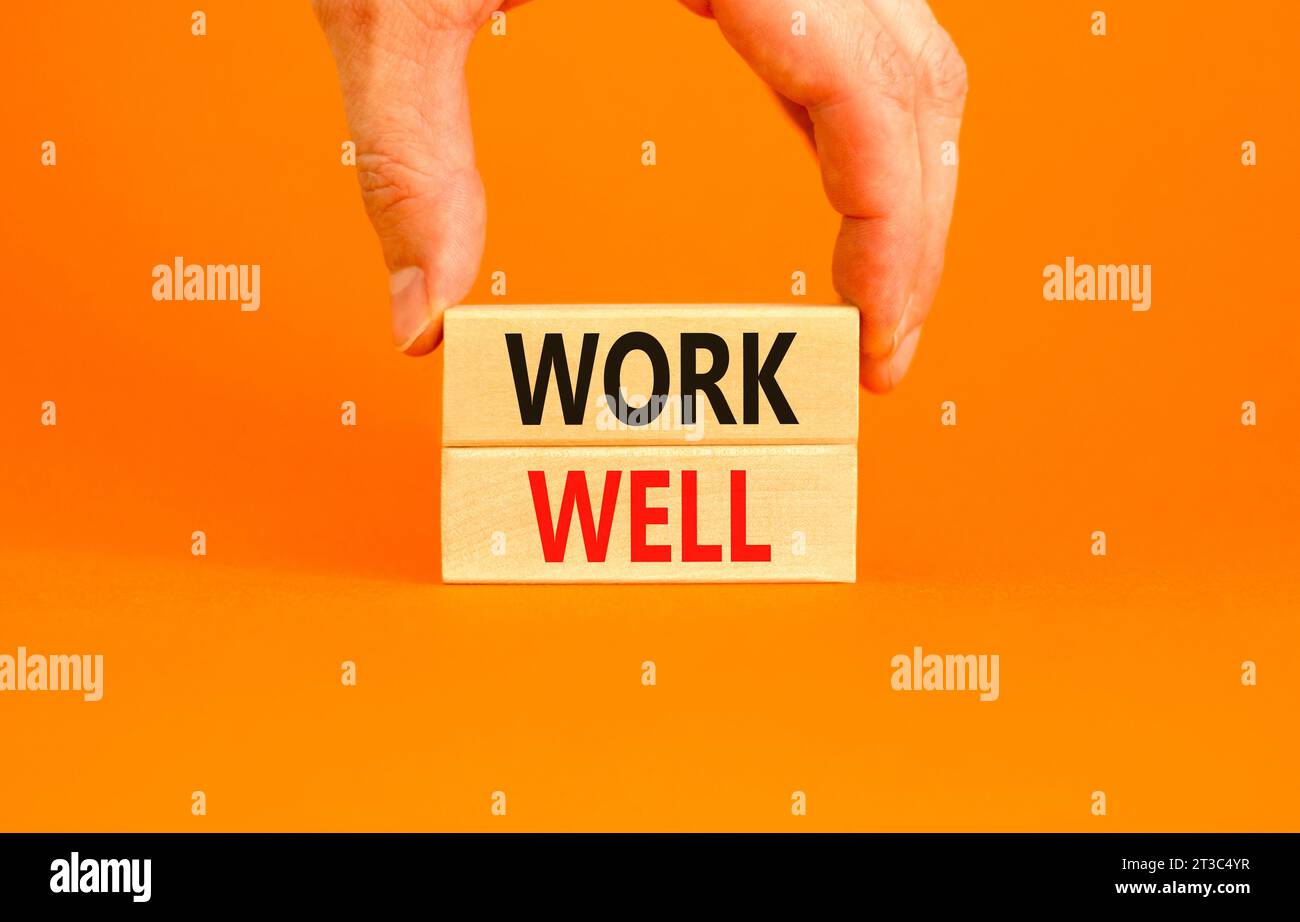 Work well symbol. Concept words Work well on beautiful wooden block ...