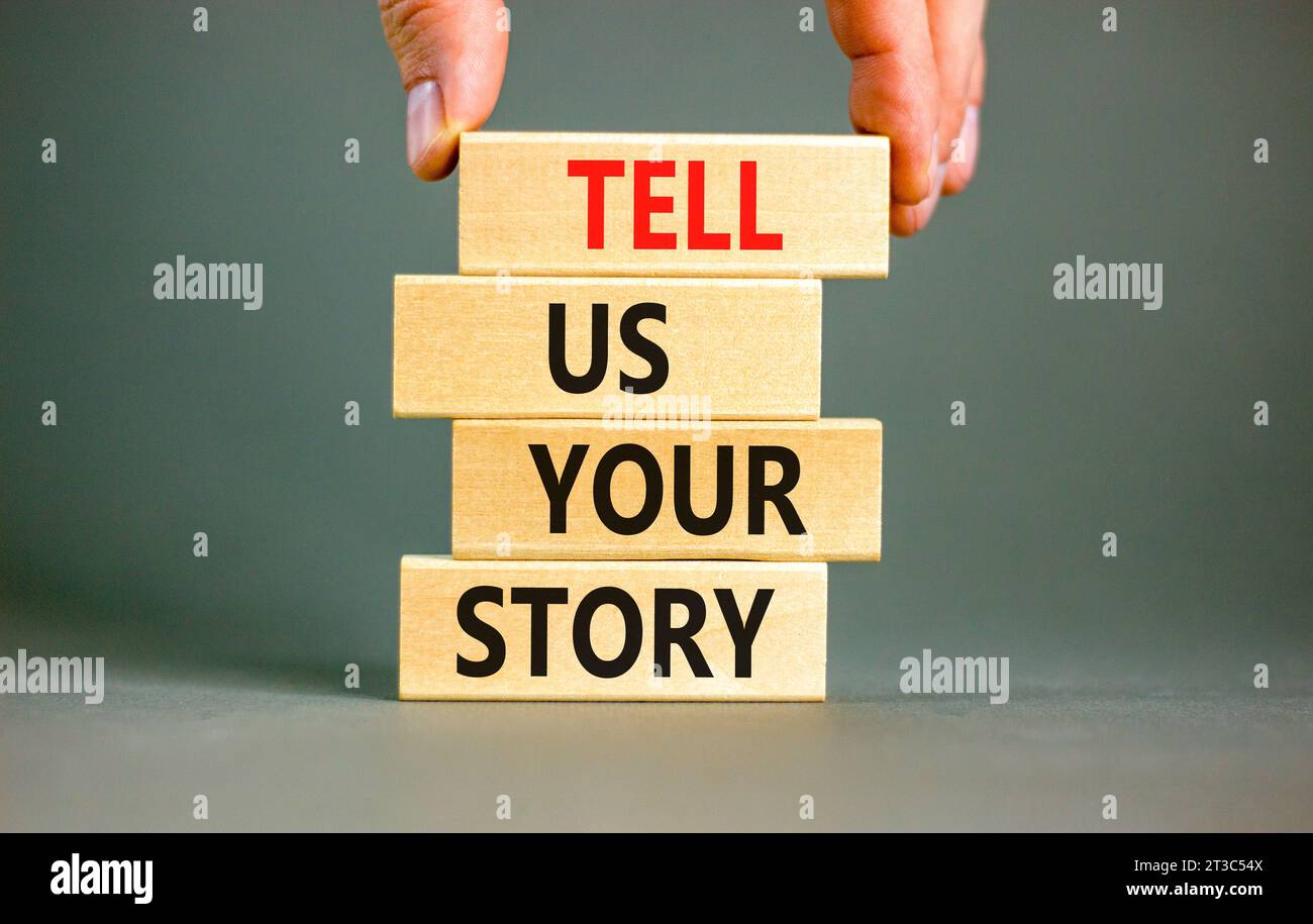 Tell us your story symbol. Concept word Tell us your story on beautiful ...