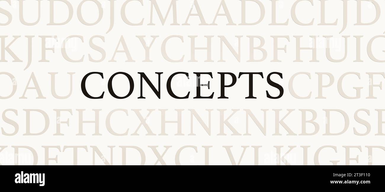 Concepts Concepts. Page with random letters and the word Concepts in ...