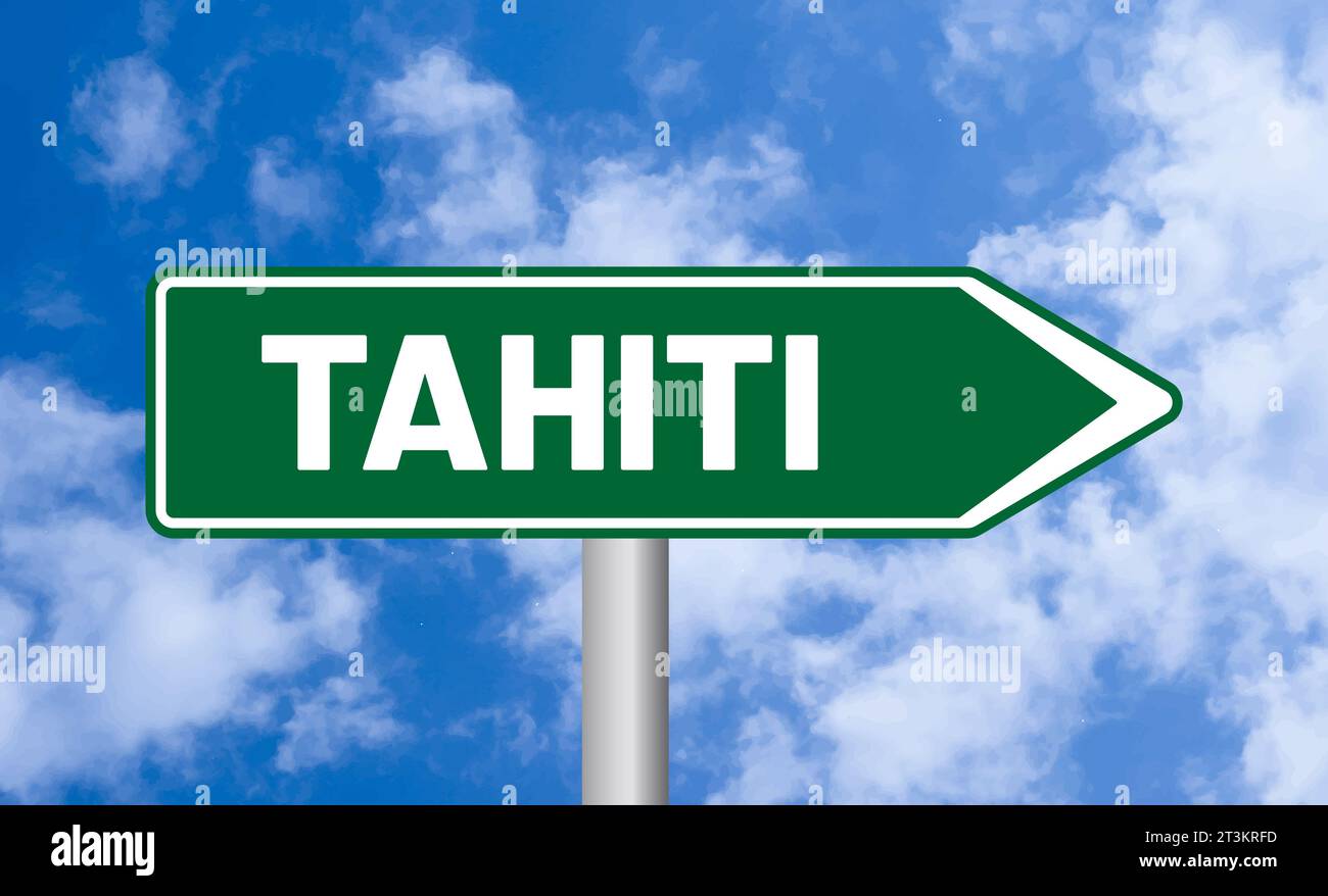Tahiti road sign hi-res stock photography and images - Alamy