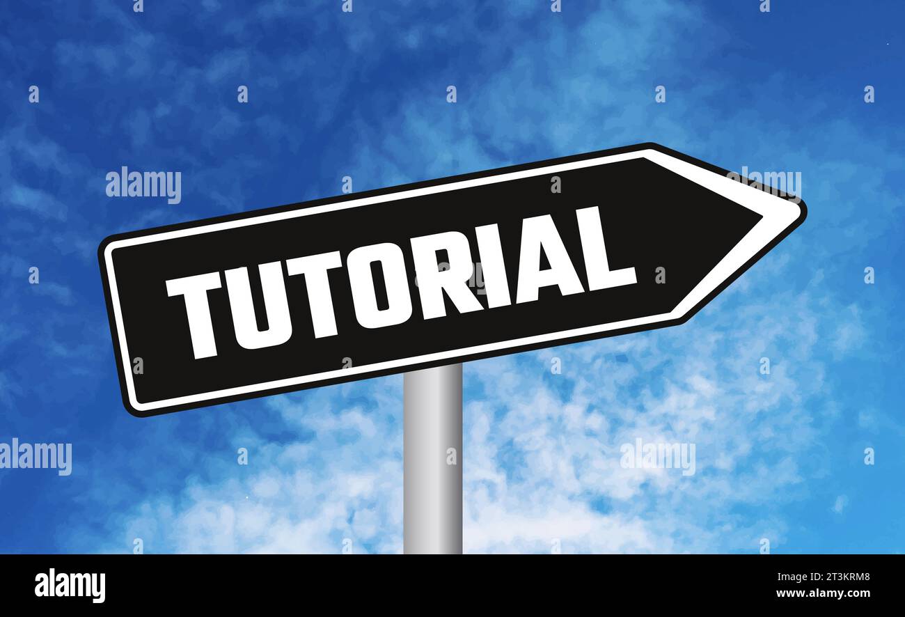 Tutorial road sign on hi-res stock photography and images - Alamy