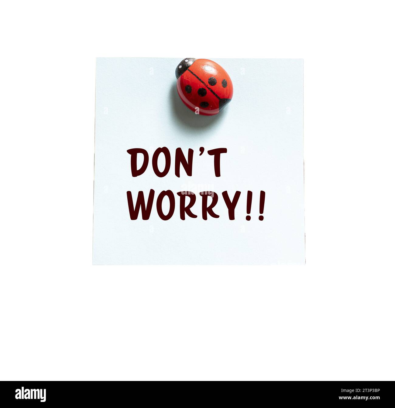 a colored memo sheet with writing don’t worry on a transparent ...