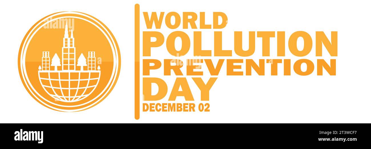World Pollution Prevention Day. December 2. Holiday concept. Template ...