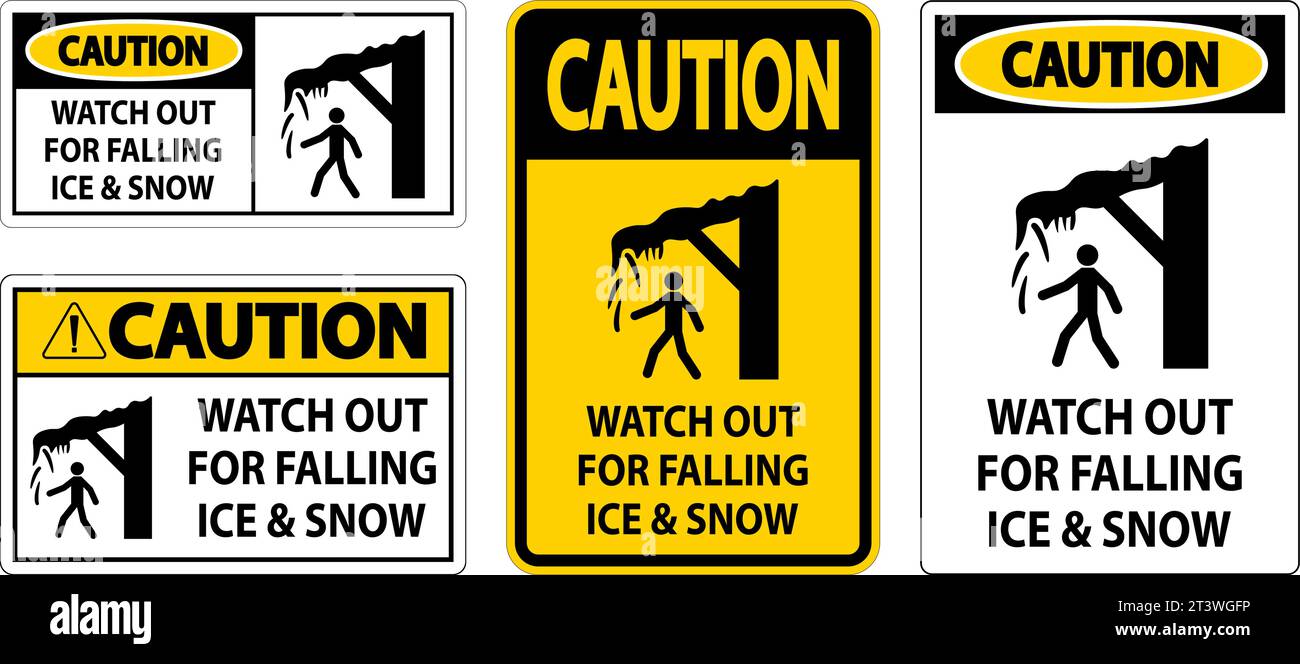 Caution Sign Watch Out For Falling Ice And Snow Stock Vector Image ...