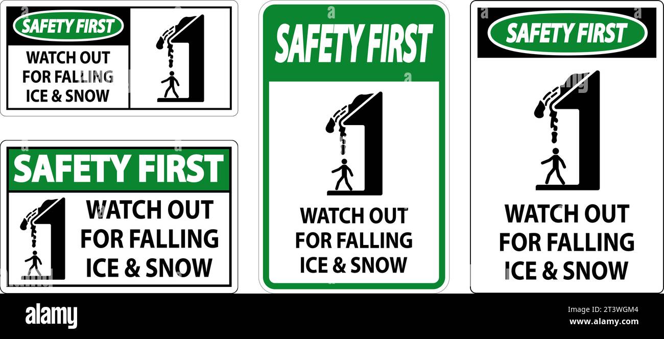 Safety First Sign Watch Out For Falling Ice And Snow Stock Vector Image ...