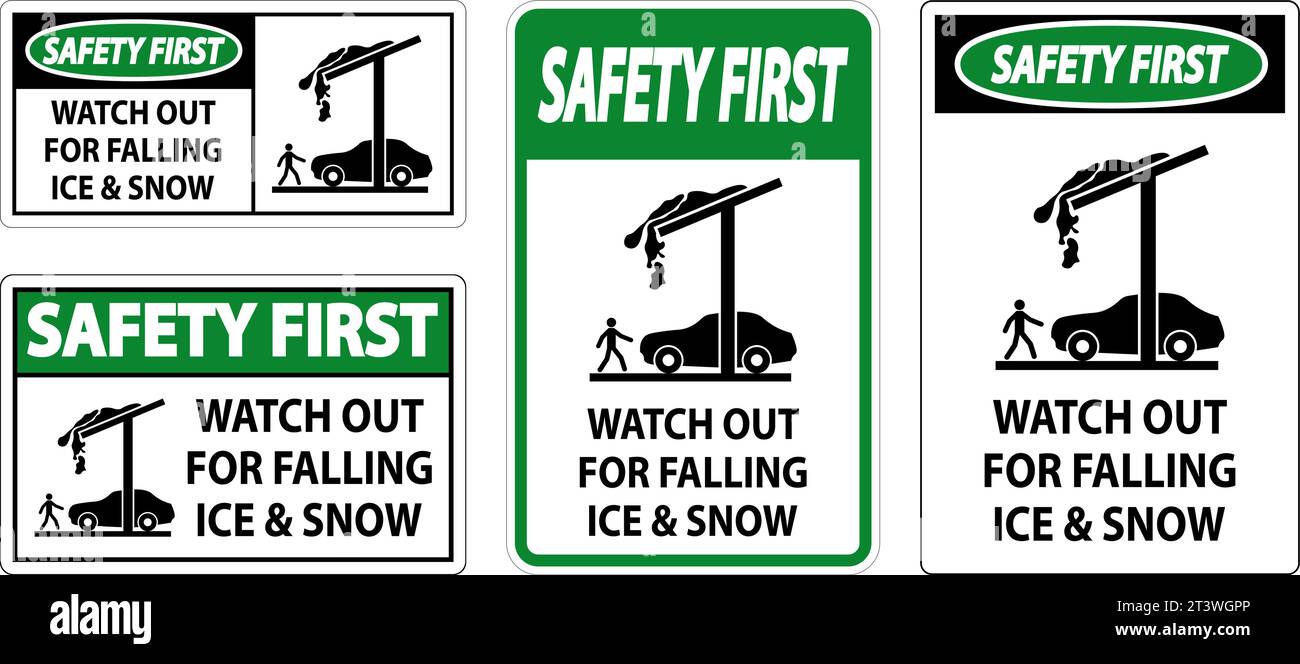 Safety First Sign Watch Out For Falling Ice And Snow Stock Vector Image ...