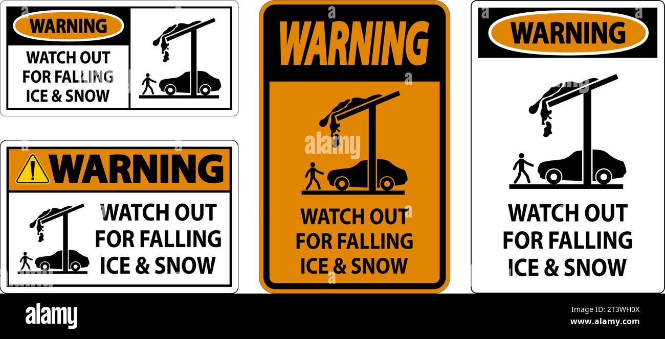 Warning Sign Watch Out For Falling Ice And Snow Stock Vector Image ...