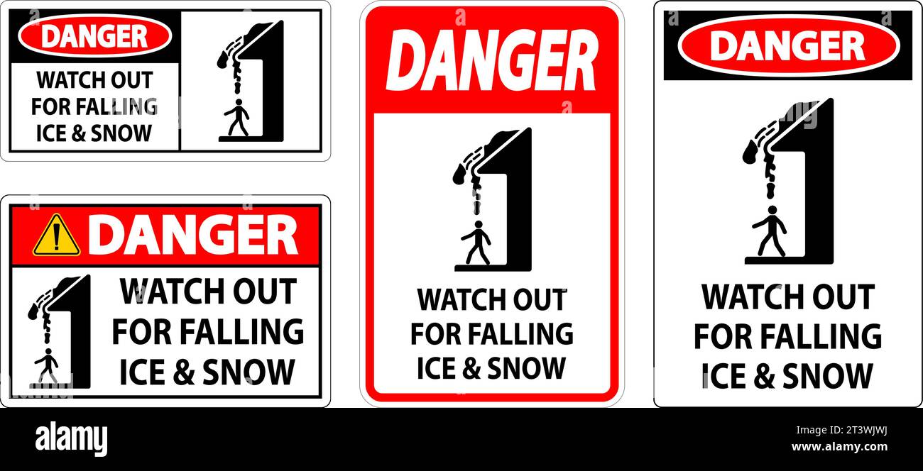 Danger Sign Watch Out For Falling Ice And Snow Stock Vector Image & Art ...