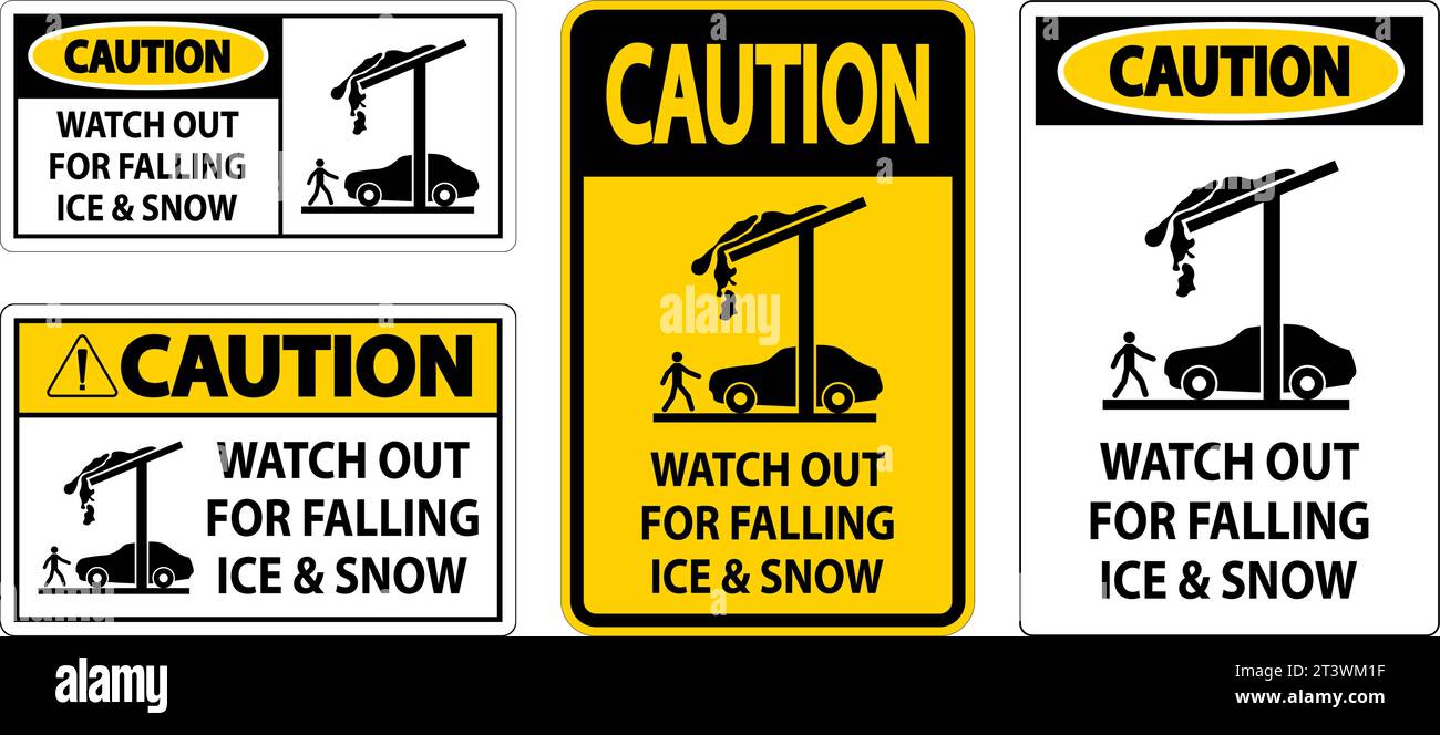 Caution Sign Watch Out For Falling Ice And Snow Stock Vector Image ...