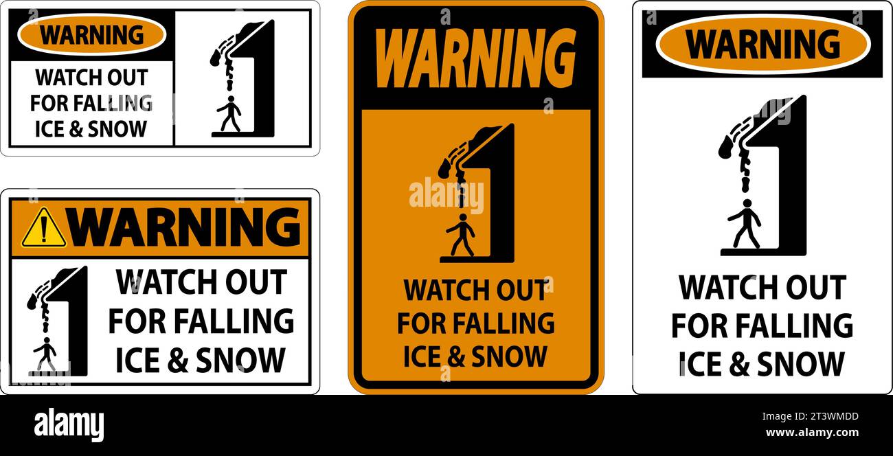 Warning Sign Watch Out For Falling Ice And Snow Stock Vector Image ...