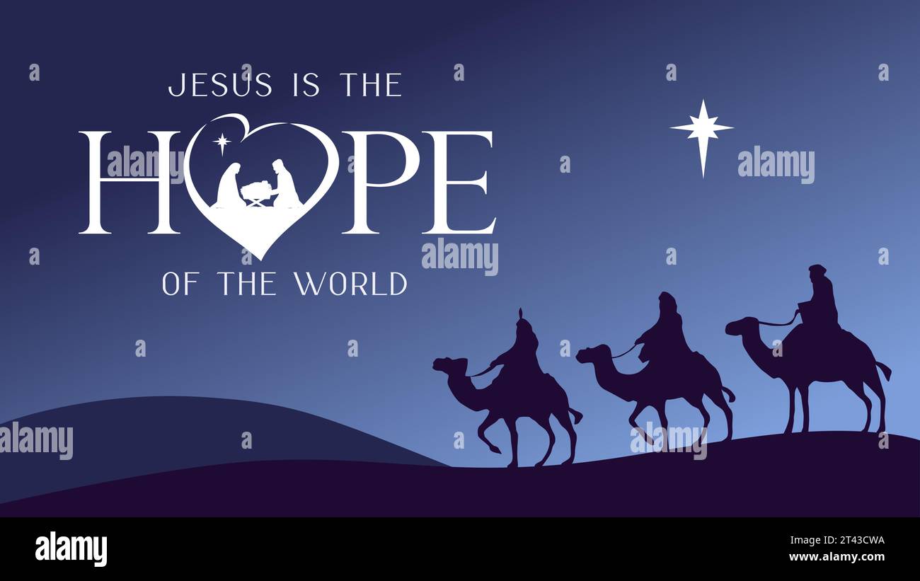 Jesus is the Hope of the world, Nativity scene with wise men and ...