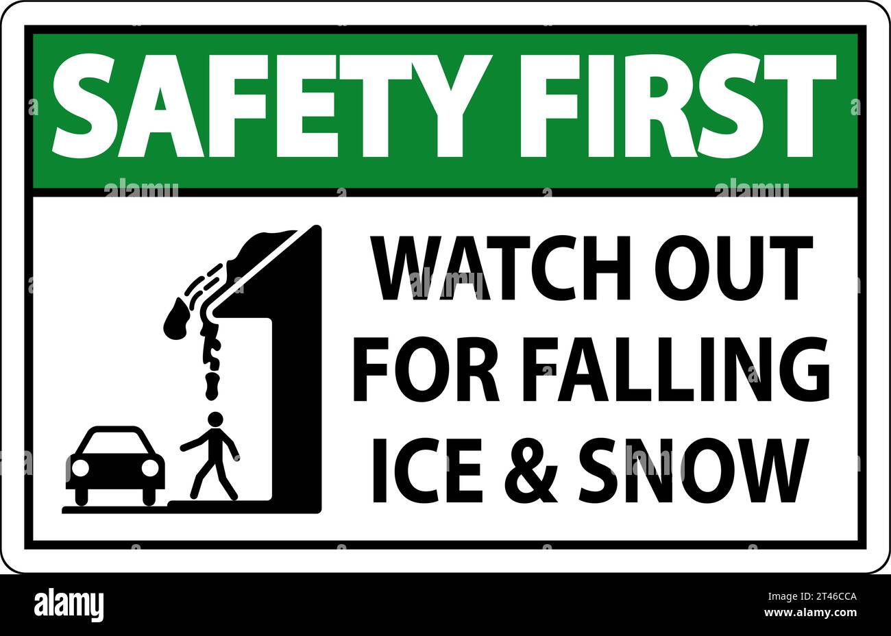 Safety First Sign Watch Out For Falling Ice And Snow Stock Vector Image ...