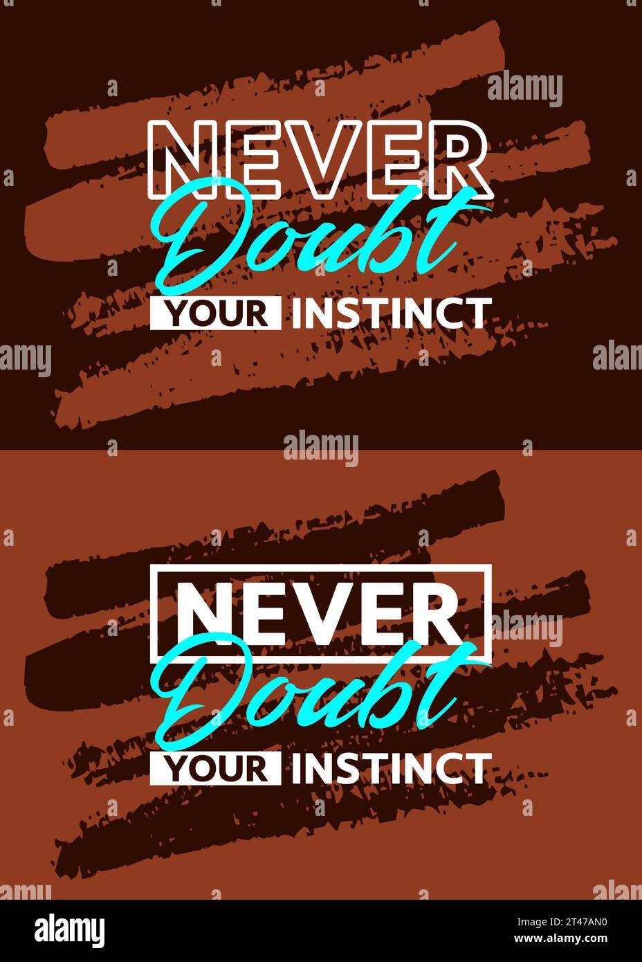 Never Doubt your instinct motivational quotes stroke background, Short ...