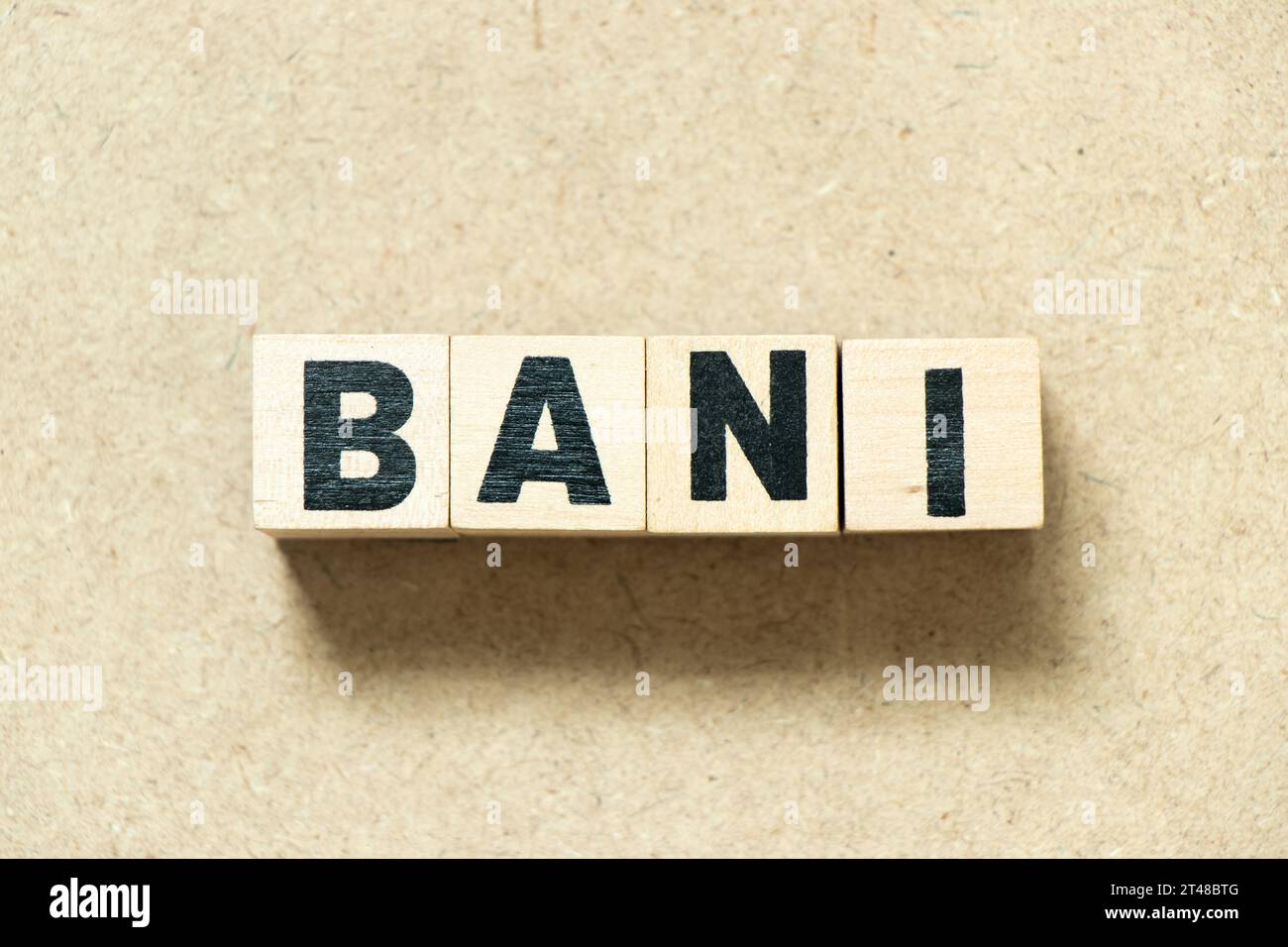Alphabet letter block in word BANI (Brittle, Anxious, Non-linear and ...