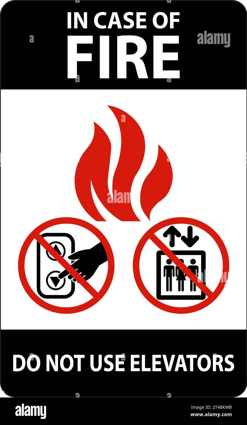 In Case Of Fire Sign Do Not Use Elevators Stock Vector Image & Art - Alamy