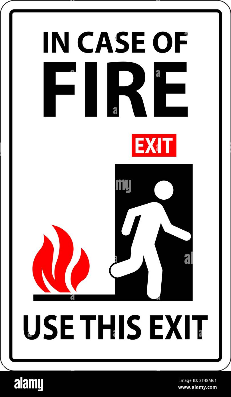 In Case Of Fire Sign Use This Exit Stock Vector Image & Art - Alamy